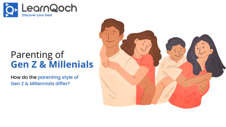 How do the parenting style of Gen Z & Millennials differ? | LearnQoch