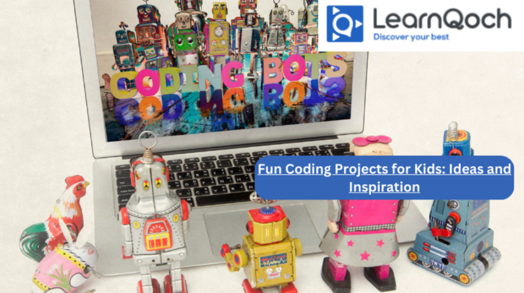 Fun Coding Projects For Kids Ideas And Inspiration LearnQoch Fun Coding Projects For Kids Ideas And Inspiration LearnQoch