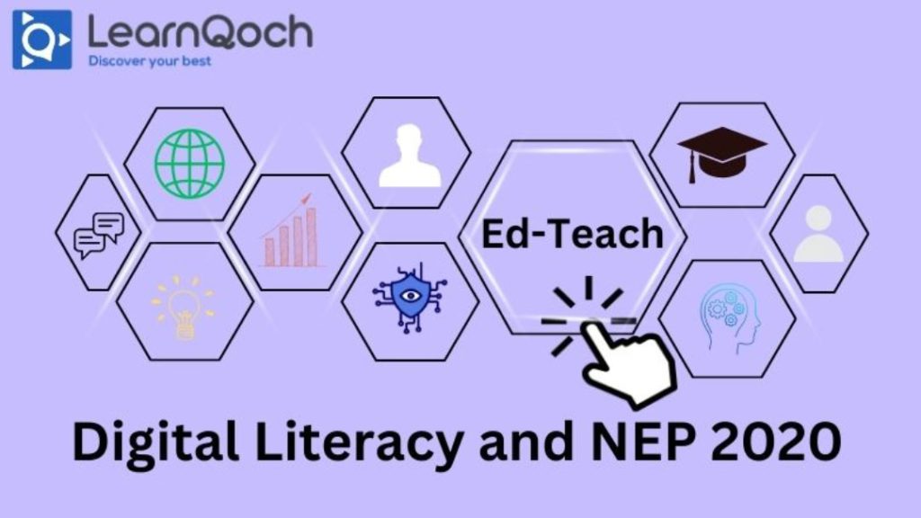 Digital Literacy and NEP 2020: Empowering Students through Ed-Tech ...
