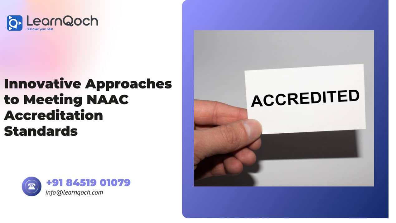 NAAC Accreditation Archives | LearnQoch